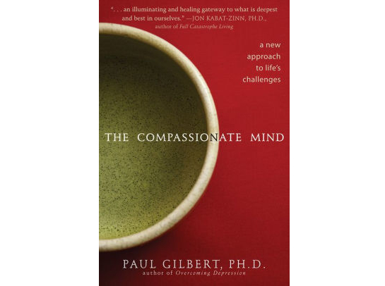 The Compassionate Mind - Paul Gilbert - Nhóm Tâm lý Ứng dụng